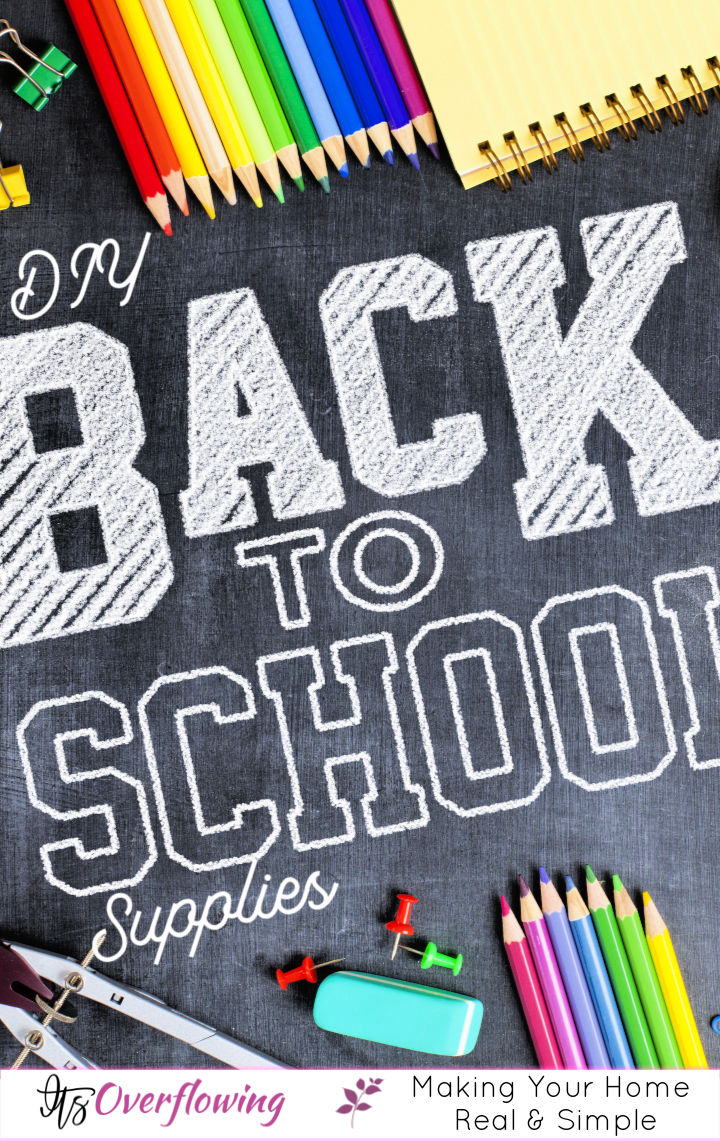 50 Cute and Cool DIY School Supplies for Back To School