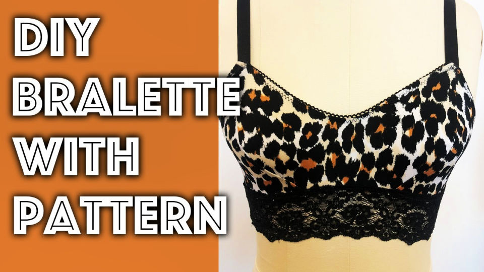 10 DIY Bralette Patterns (Free Sewing Pattern PDF)