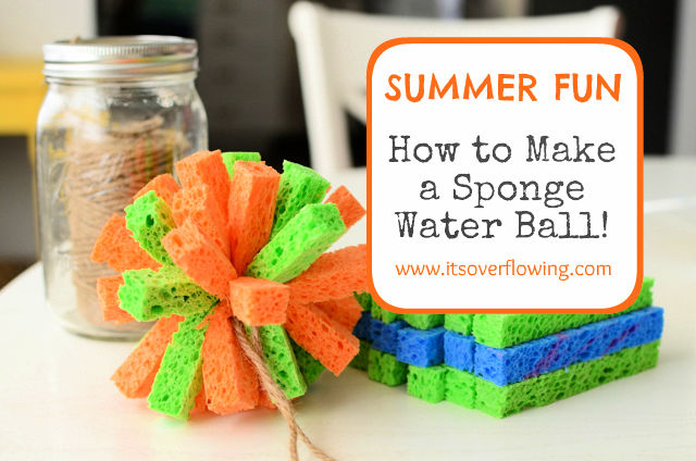 How to Make Sponge Balls – Summer Water Fun!