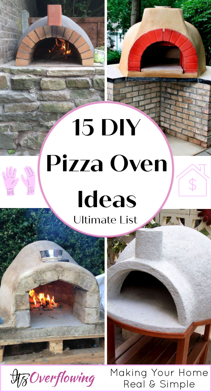 15 Homemade DIY Pizza Oven Plans (Build a Pizza Oven)