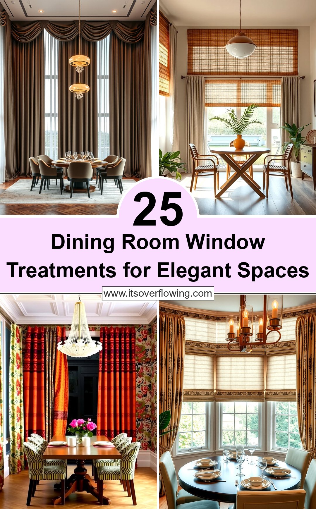 25 Dining Room Window Treatments for Elegant Spaces
