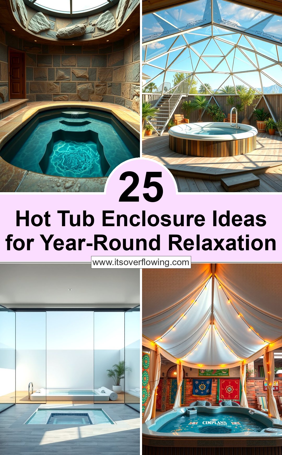 25 Hot Tub Enclosure Ideas for Year-Round Relaxation