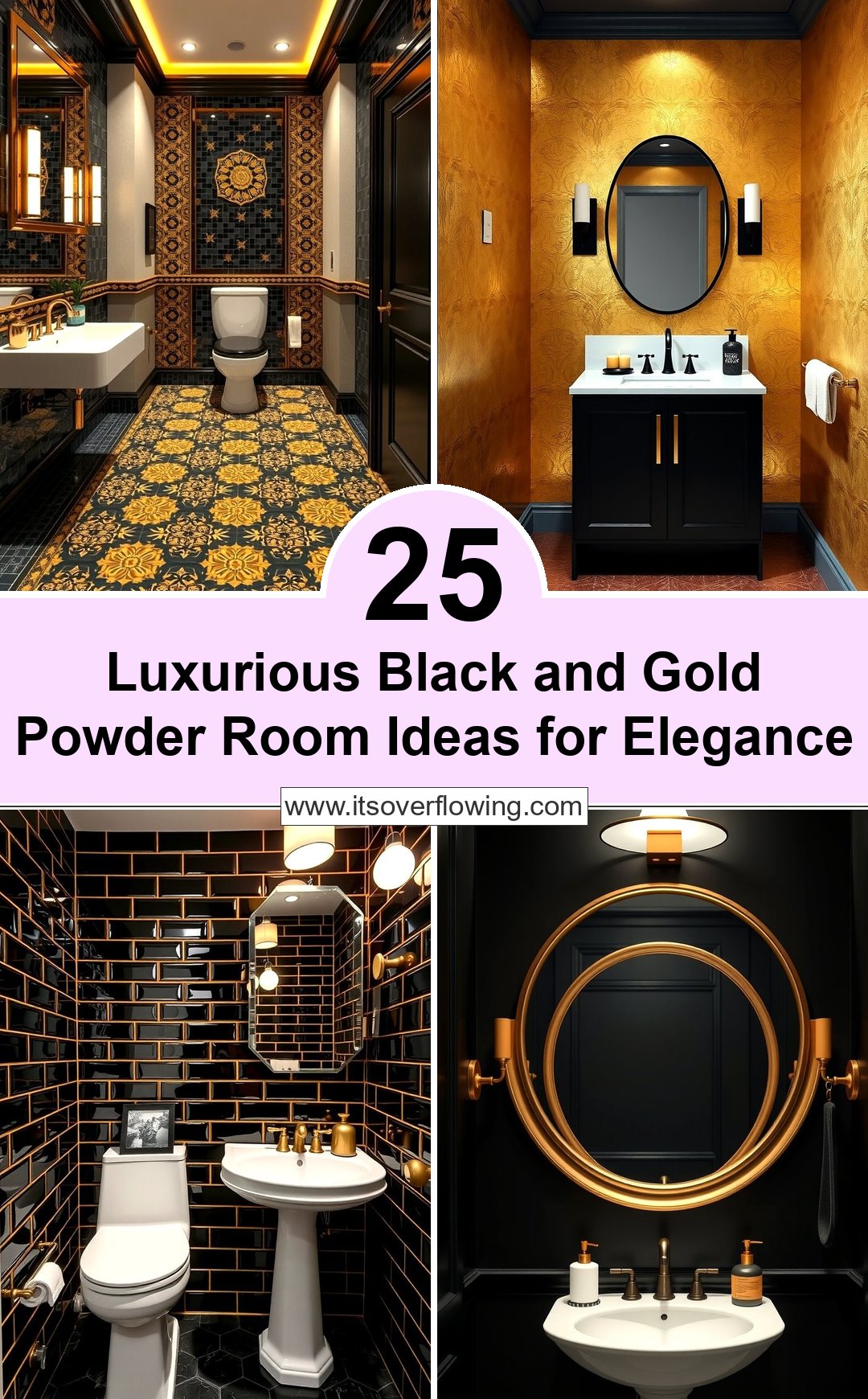 25 Luxurious Black and Gold Powder Room Ideas for Elegance