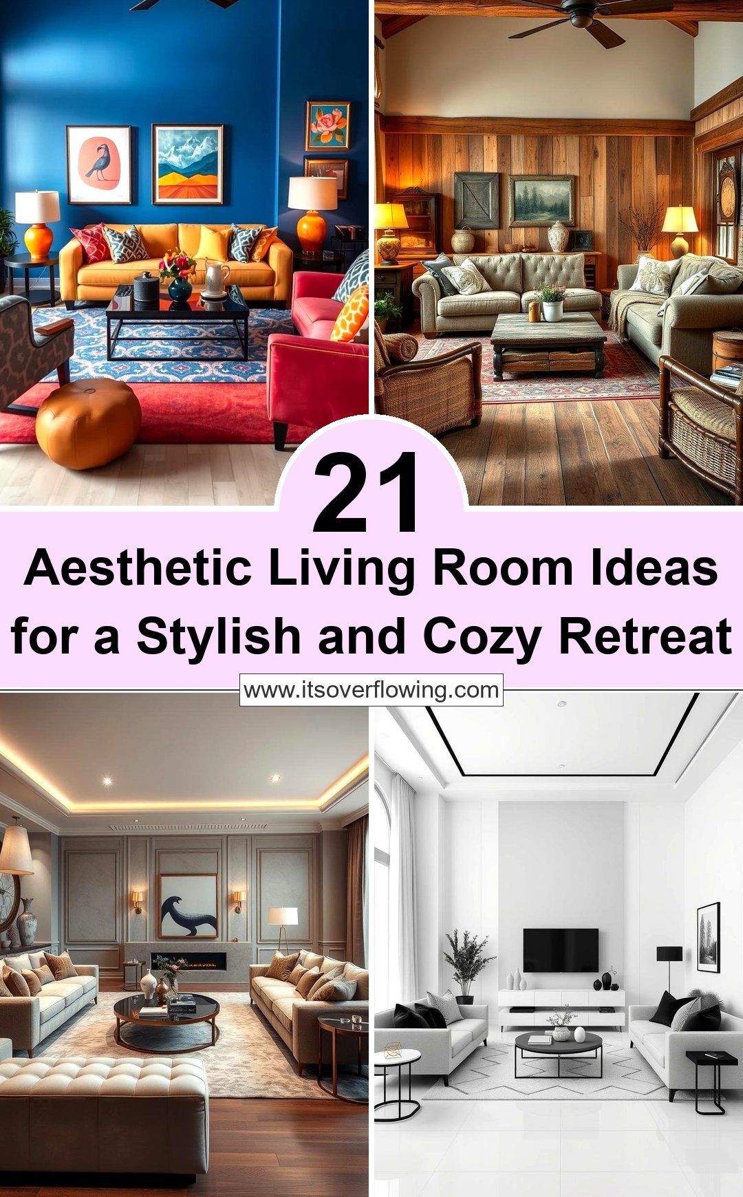 21 Aesthetic Living Room Ideas for a Stylish & Cozy Retreat