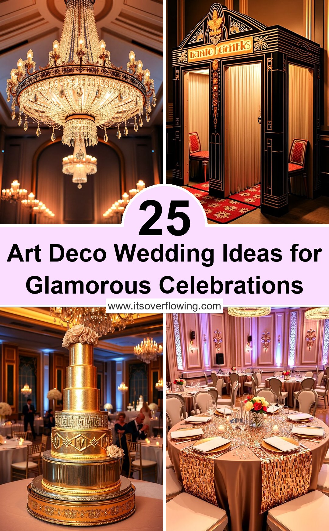 25 Art Deco Wedding Ideas for Glamorous Celebrations