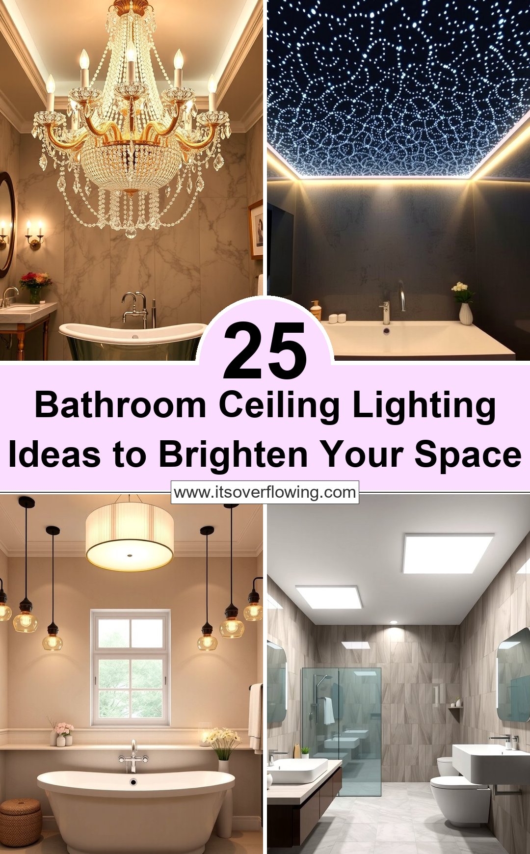 25 Bathroom Ceiling Lighting Ideas to Brighten Your Space