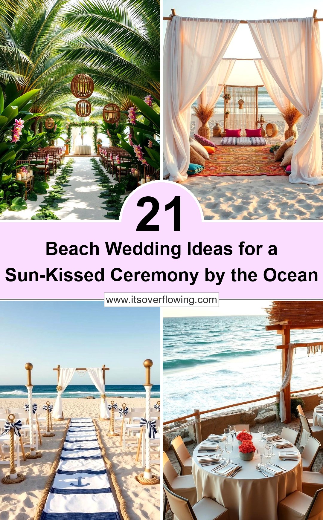21 Beach Wedding Ideas for a Sun-Kissed Ceremony by the Ocean