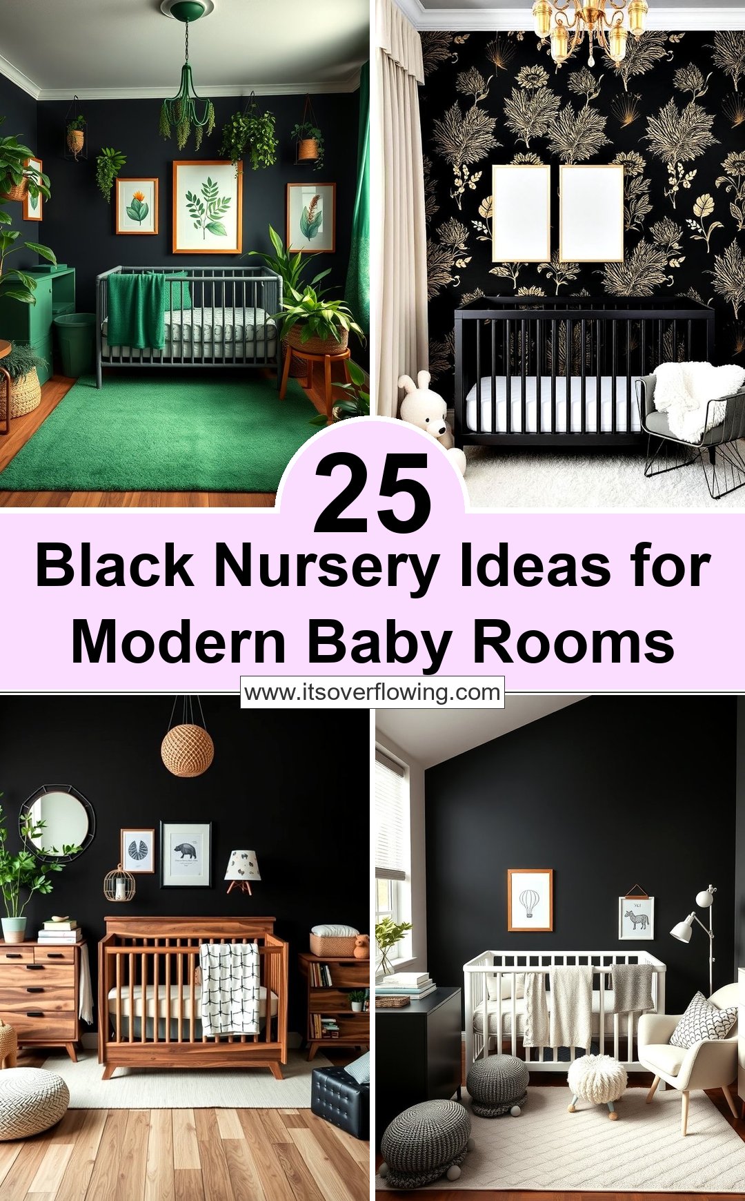 25 Black Nursery Ideas for Modern Baby Rooms