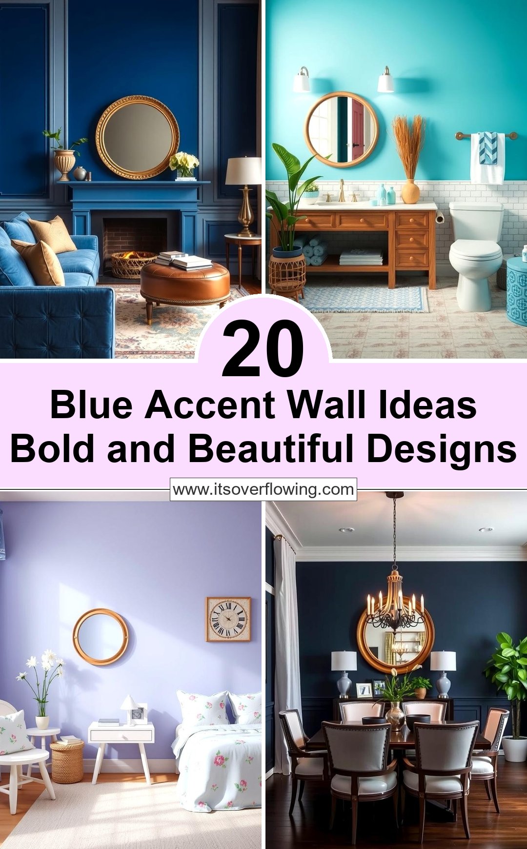 20 Blue Accent Wall Ideas: Bold & Beautiful Designs