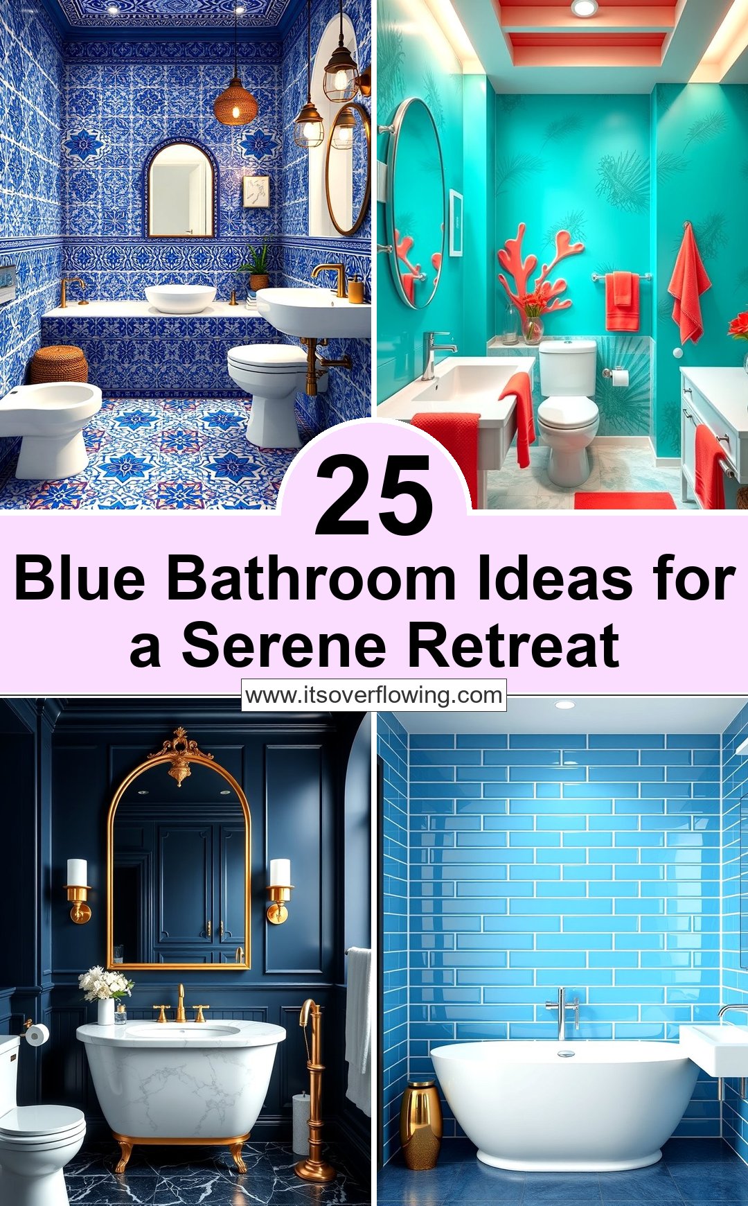 25 Blue Bathroom Ideas for a Serene Retreat