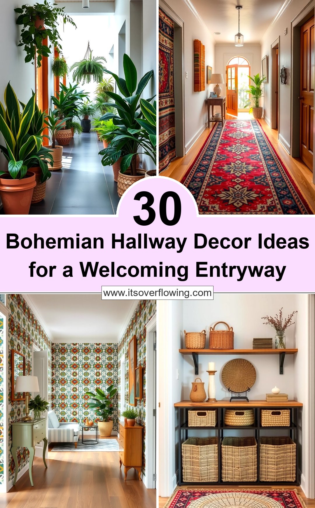 30 Bohemian Hallway Decor Ideas for a Welcoming Entryway