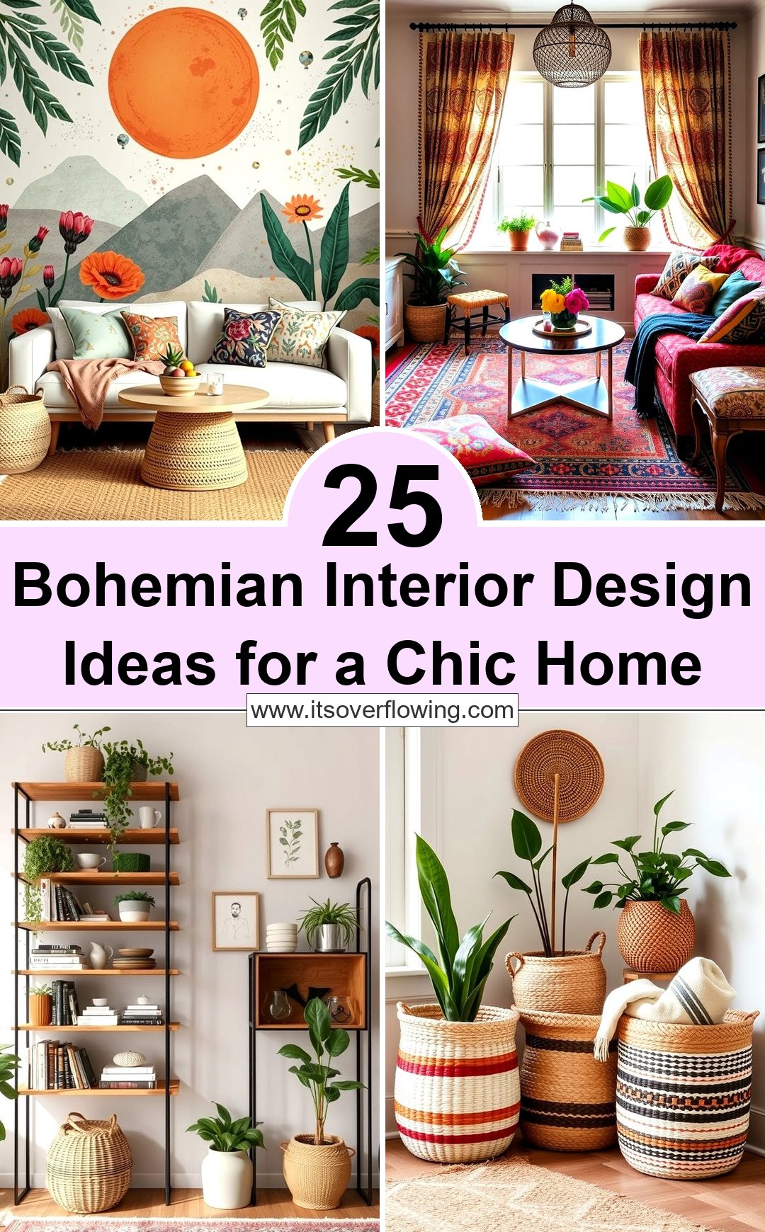 25 Bohemian Interior Design Ideas for a Chic Home
