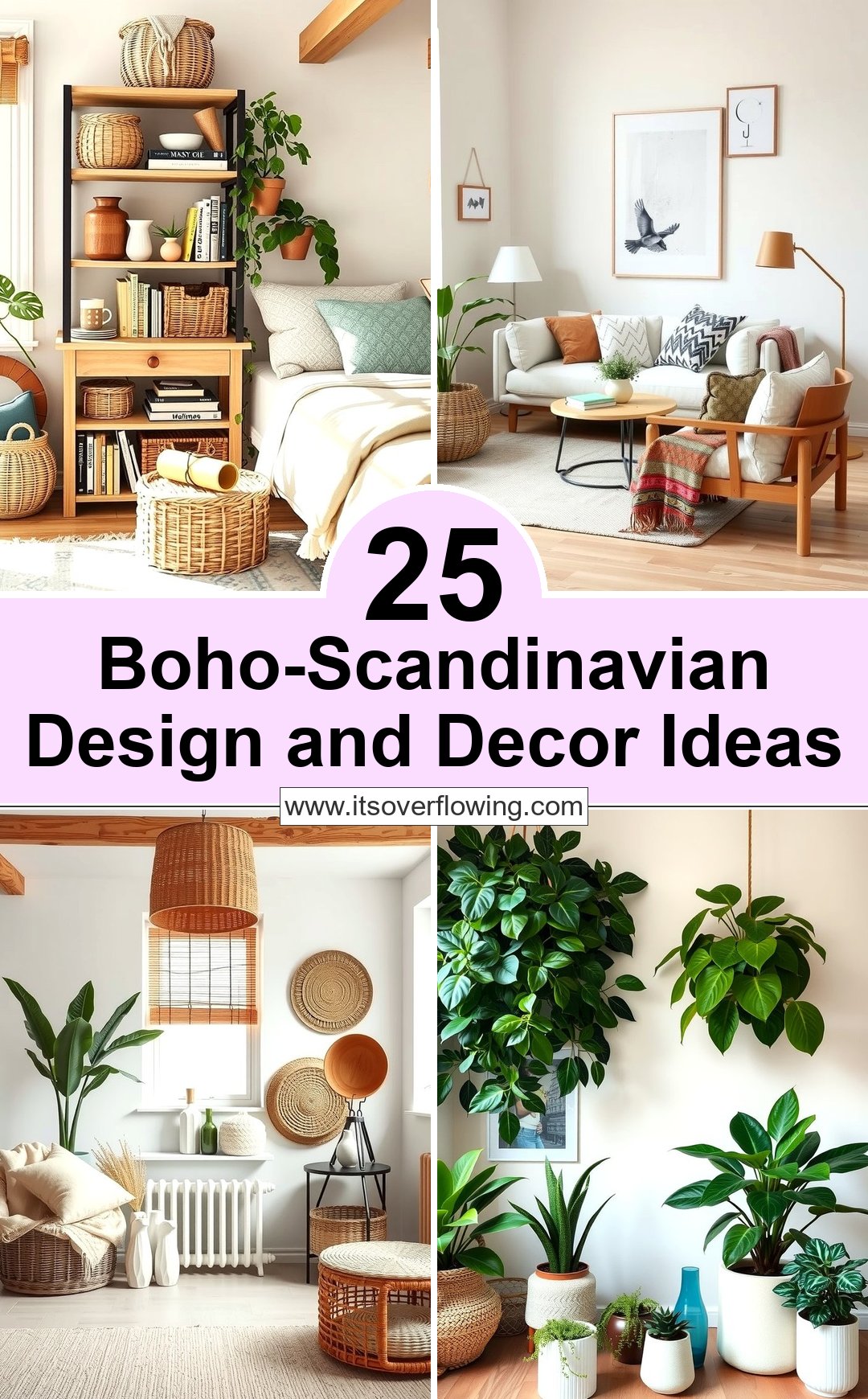 25 Boho-Scandinavian Design and Decor Ideas