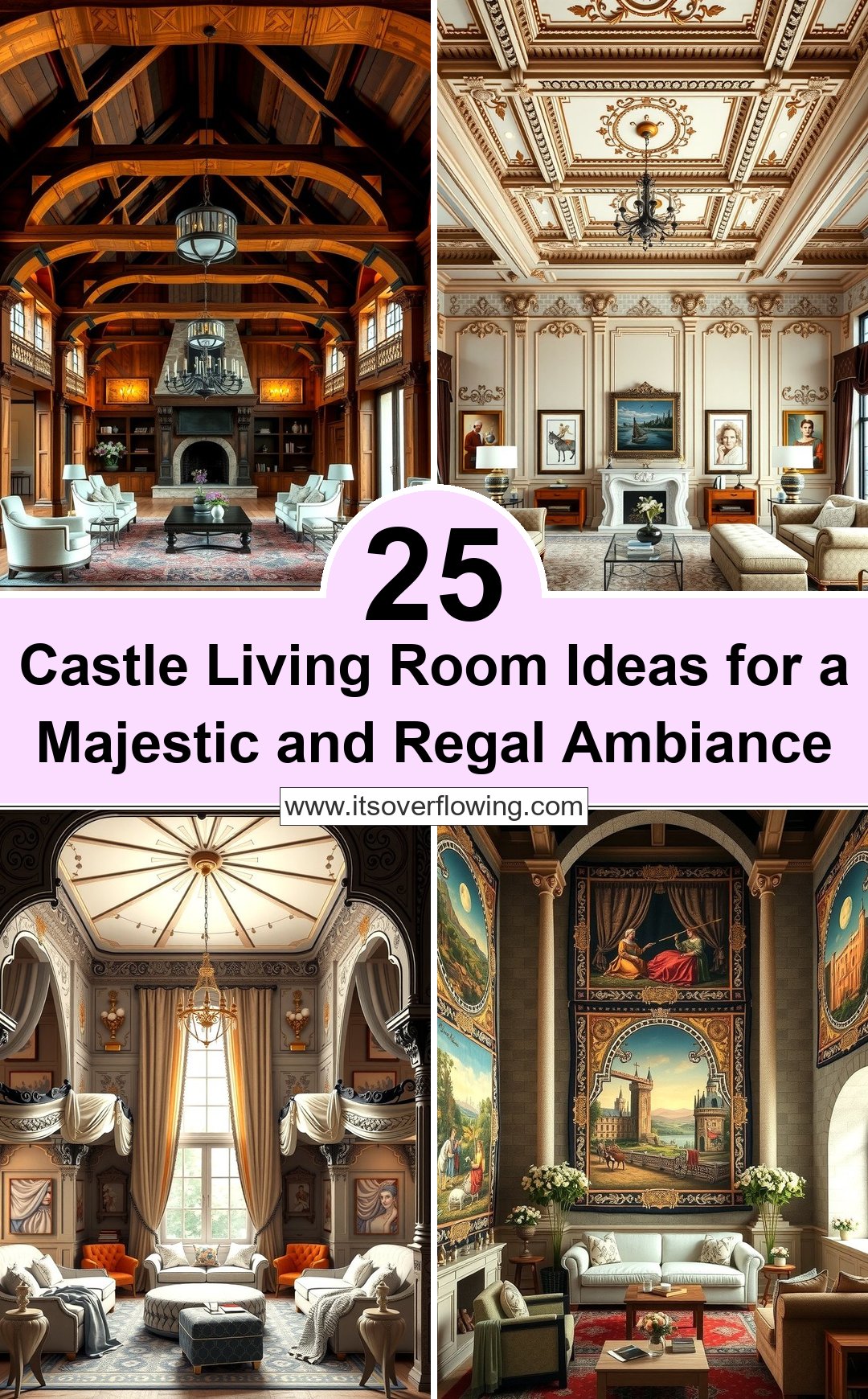 25 Castle Living Room Ideas for a Majestic and Regal Ambiance