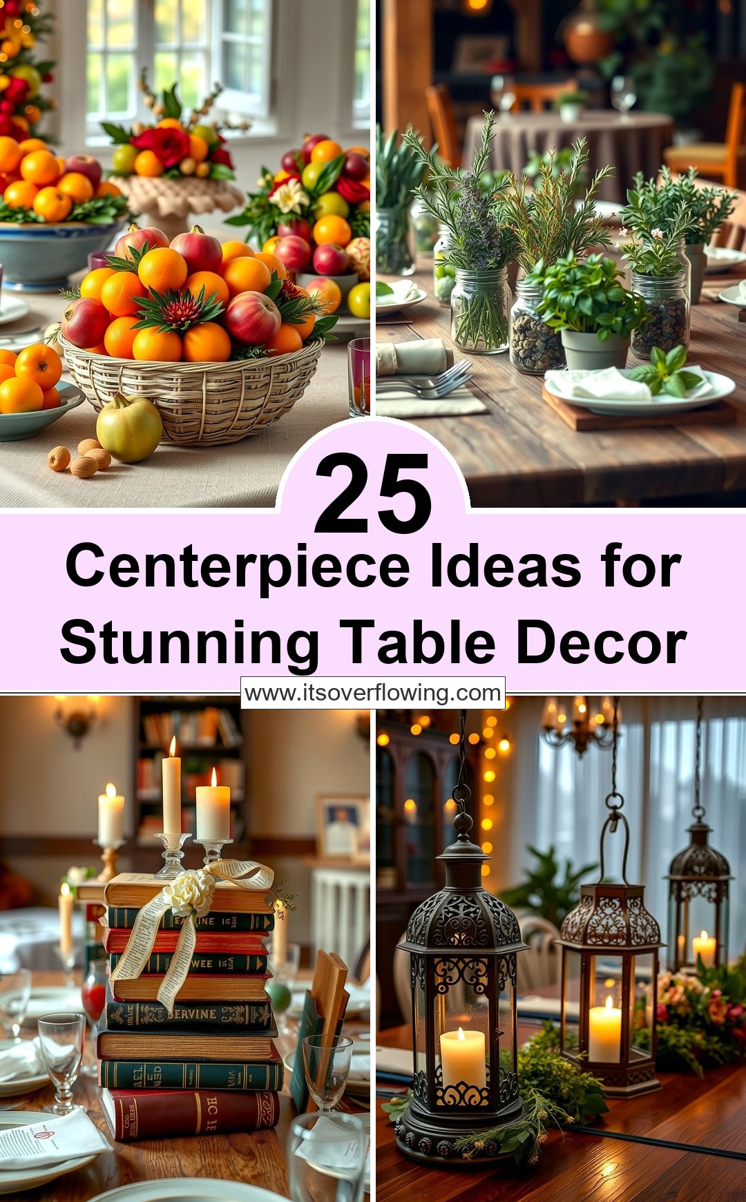 25 Centerpiece Ideas for Stunning Table Decor