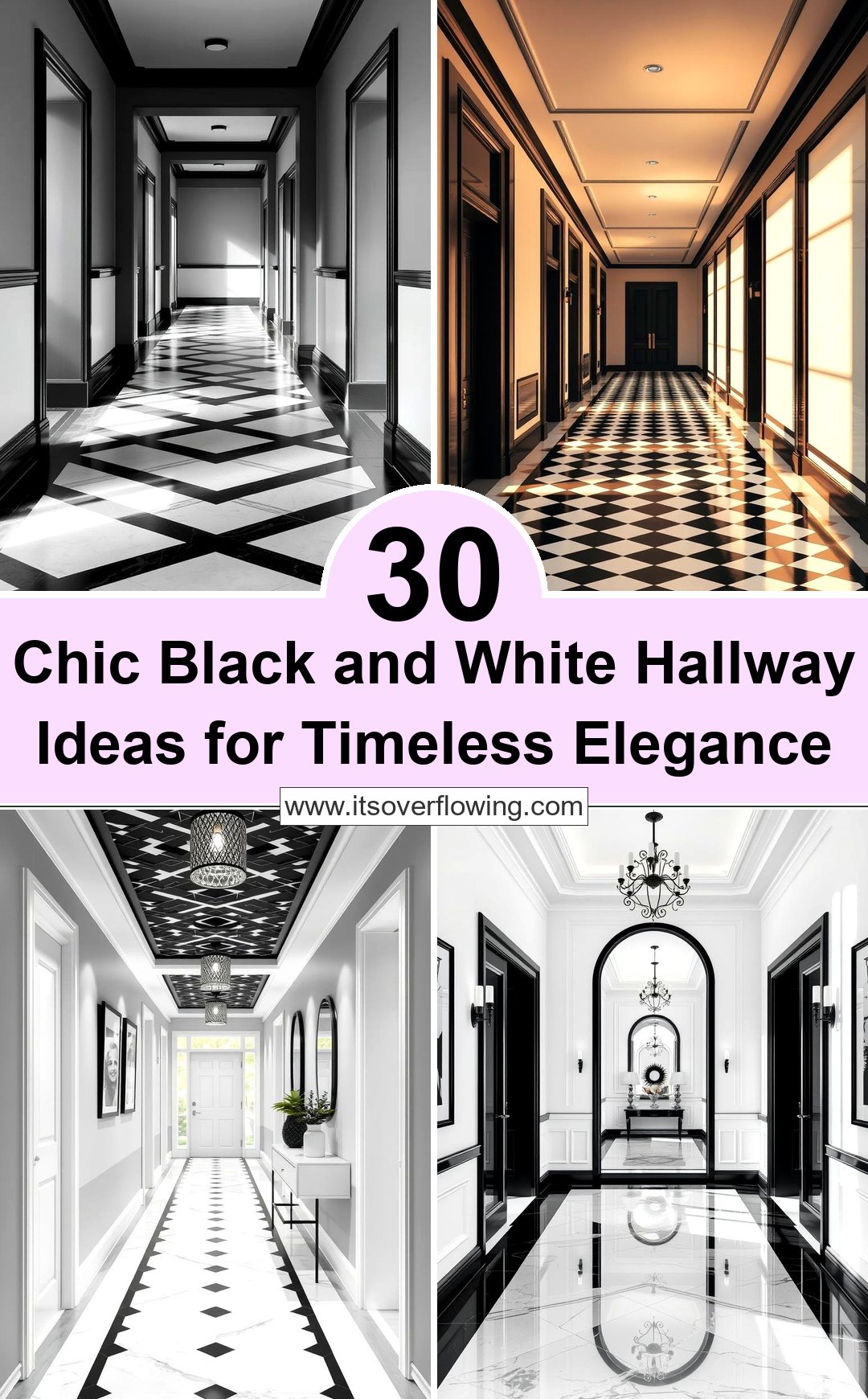 30 Chic Black and White Hallway Ideas for Timeless Elegance