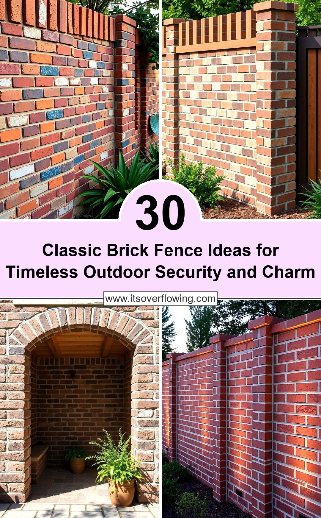 30 Classic Brick Fence Ideas for Timeless Outdoor Security & Charm