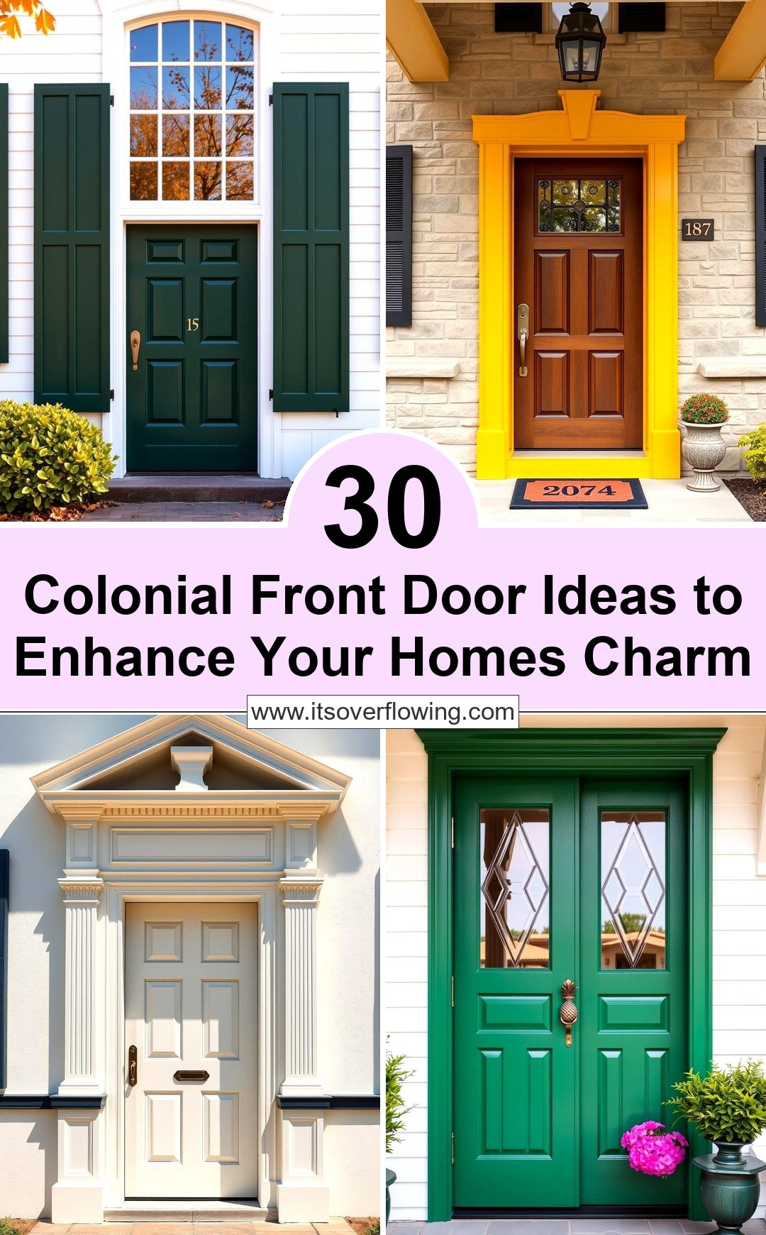 30 Colonial Front Door Ideas to Enhance Your Home's Charm