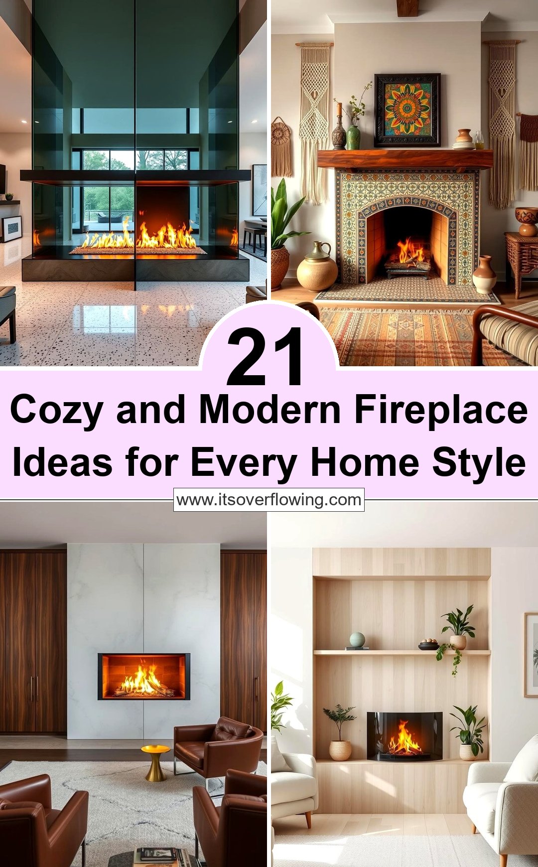 21 Cozy and Modern Fireplace Ideas for Every Home Style