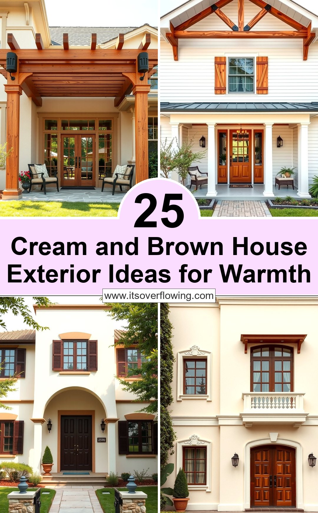 25 Cream and Brown House Exterior Ideas for Warmth