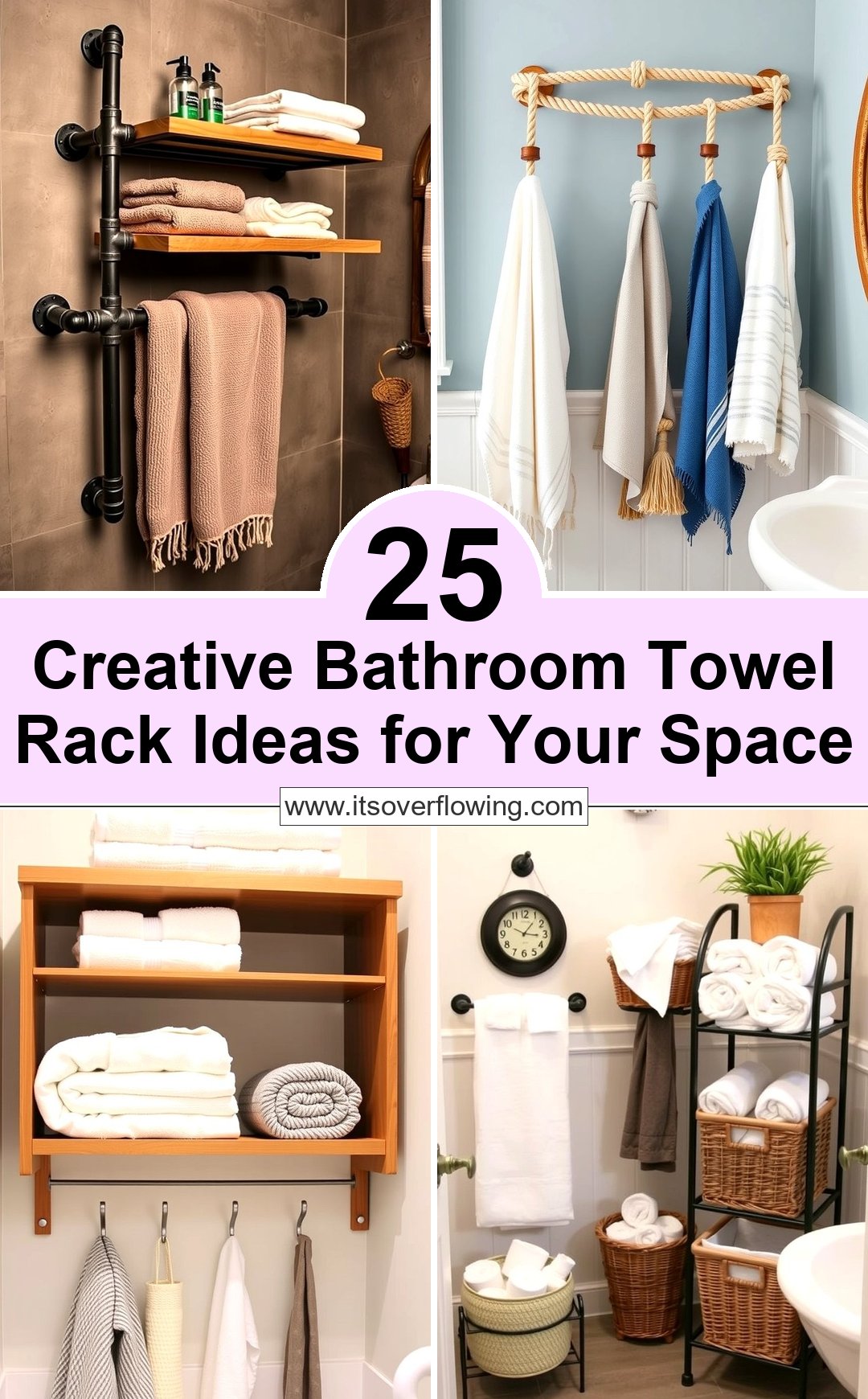 25 Creative Bathroom Towel Rack Ideas for Your Space