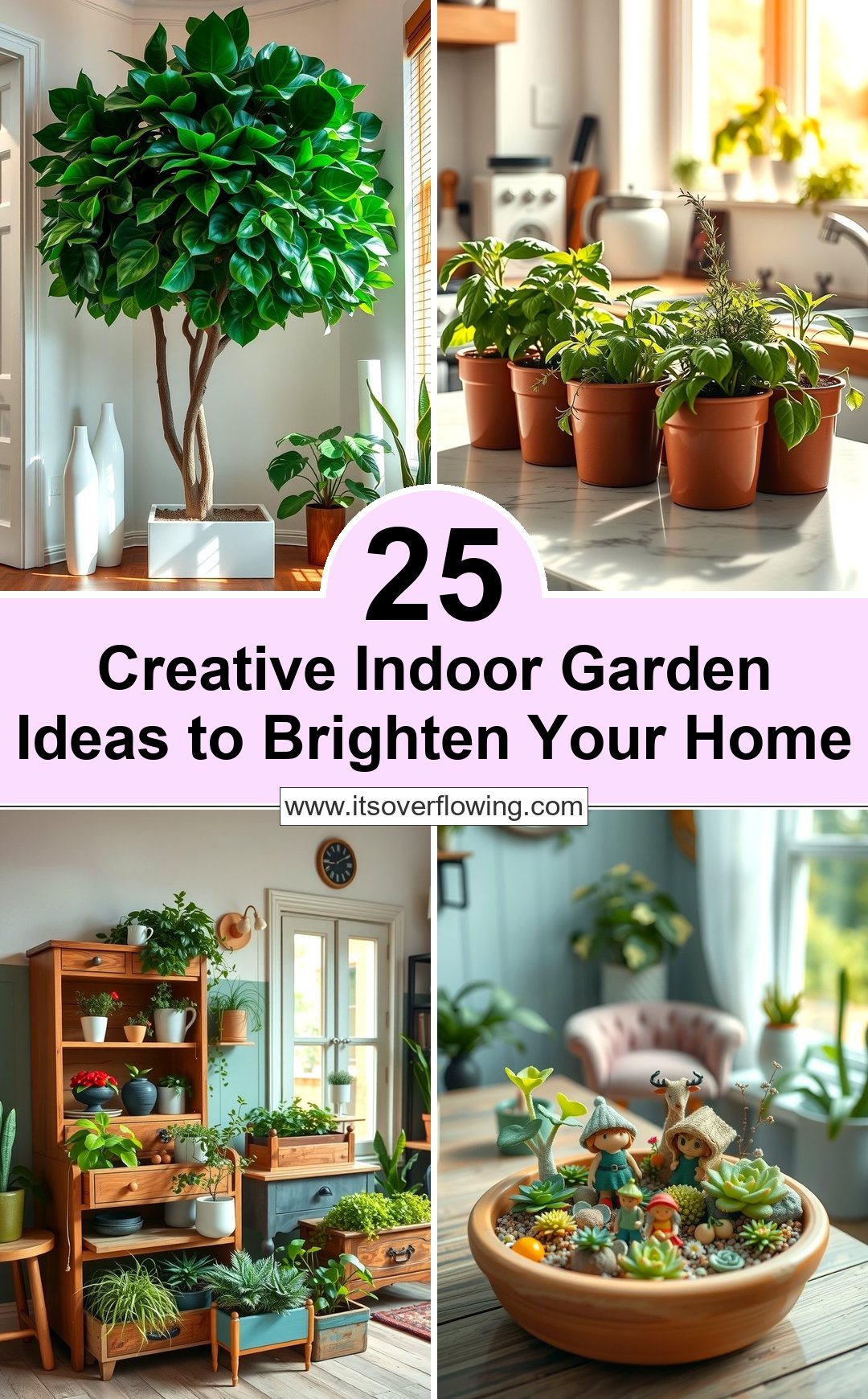 25 Creative Indoor Garden Ideas to Brighten Your Home