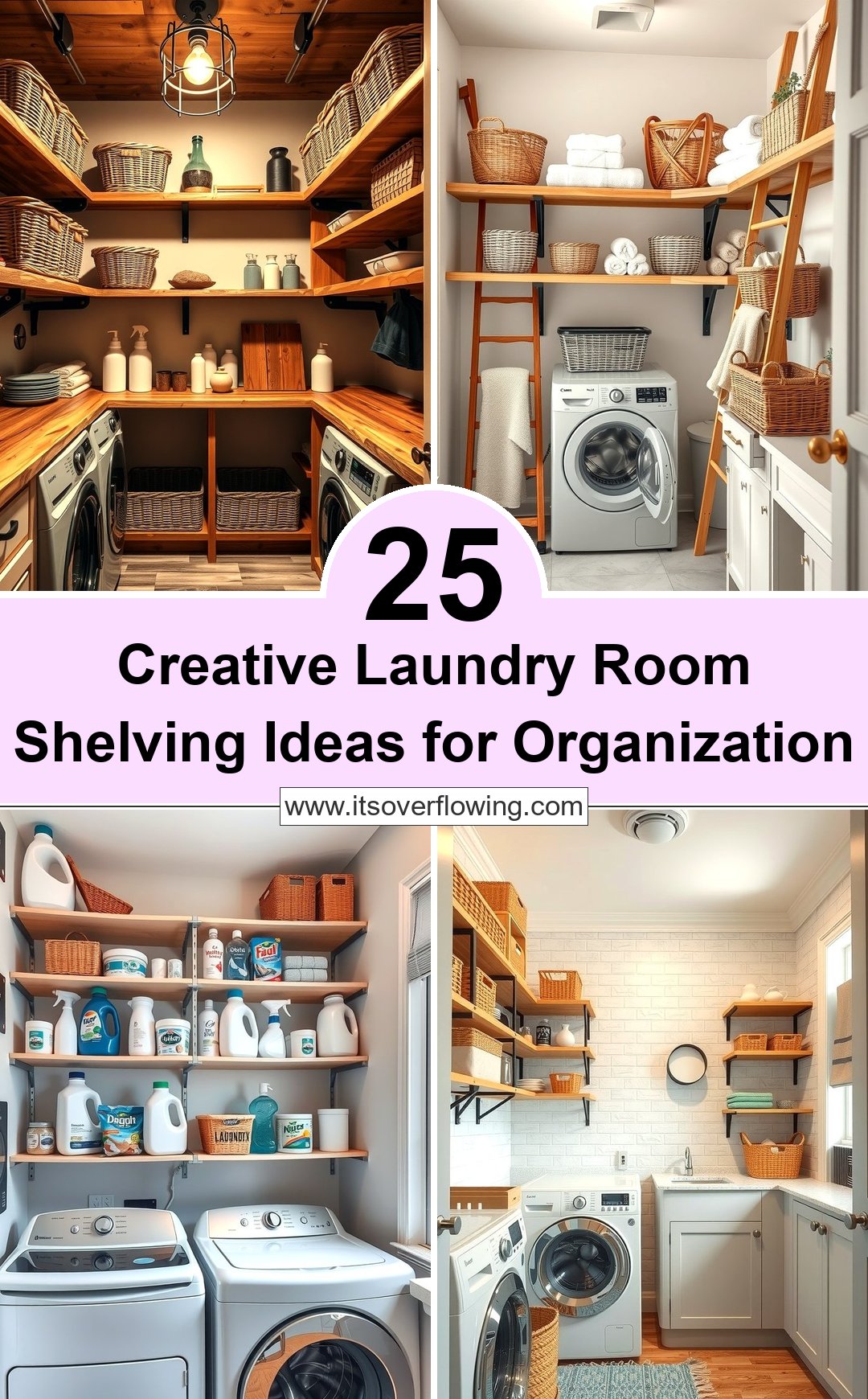 25 Creative Laundry Room Shelving Ideas for Organization