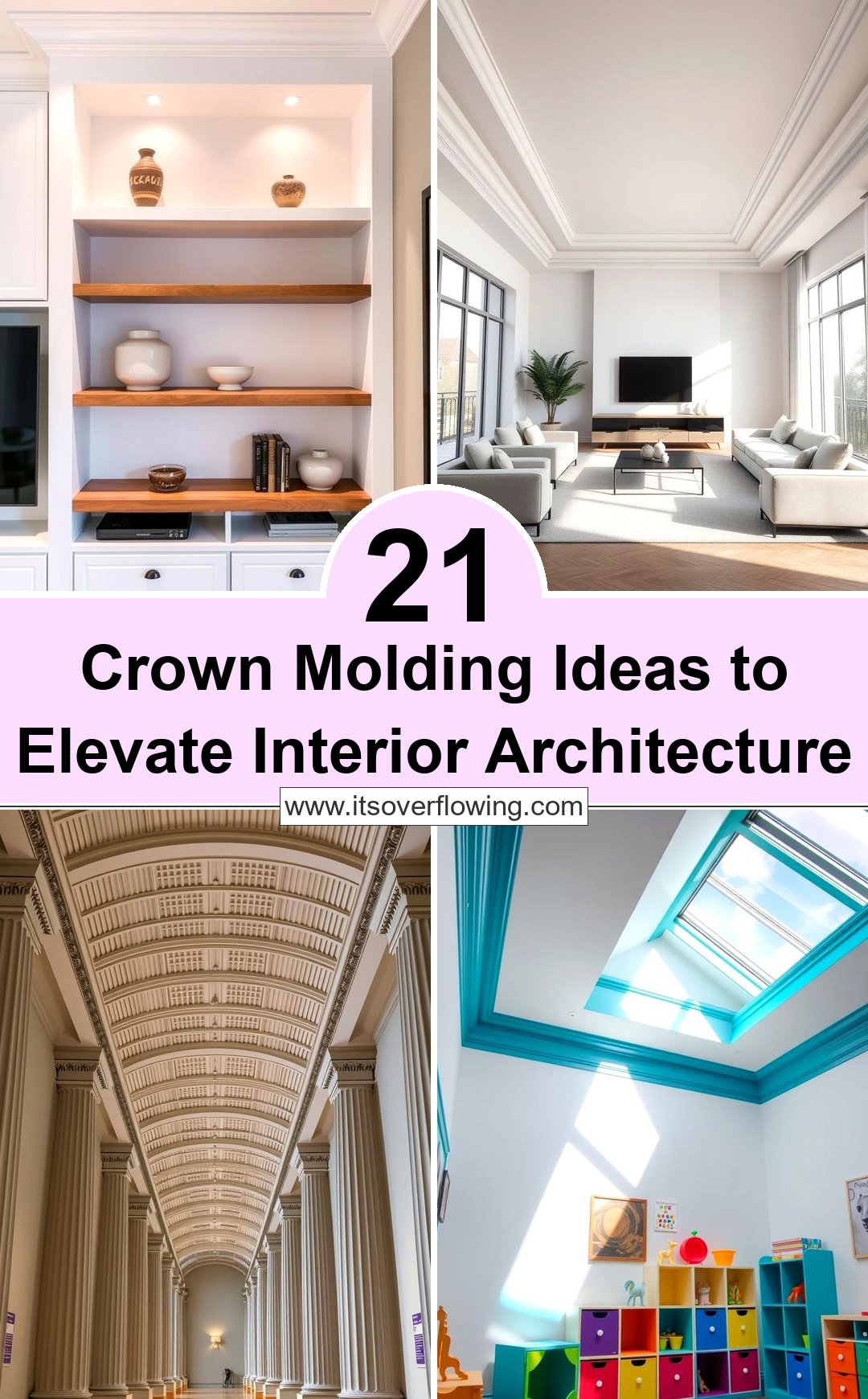 21 Crown Molding Ideas to Elevate Interior Architecture