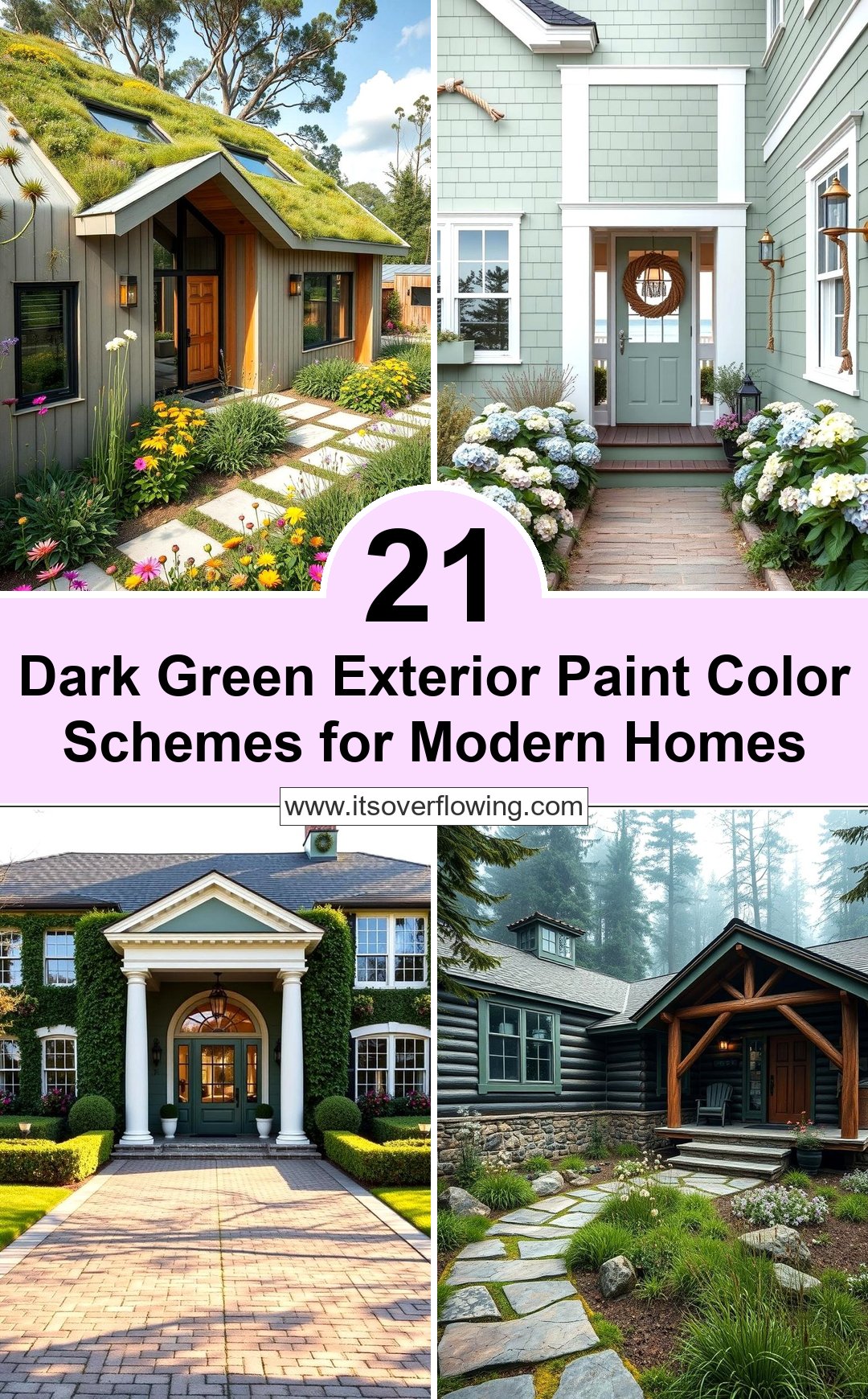 21 Dark Green Exterior Paint Color Schemes for Modern Homes