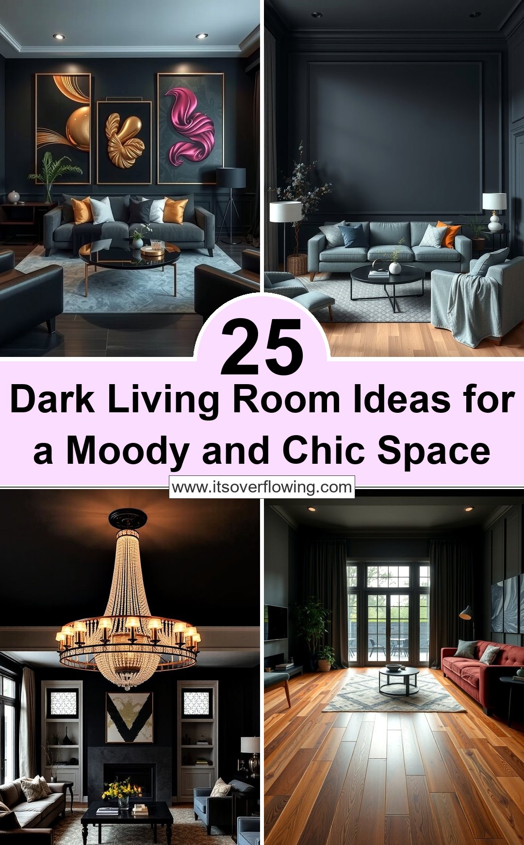 25 Dark Living Room Ideas for a Moody and Chic Space