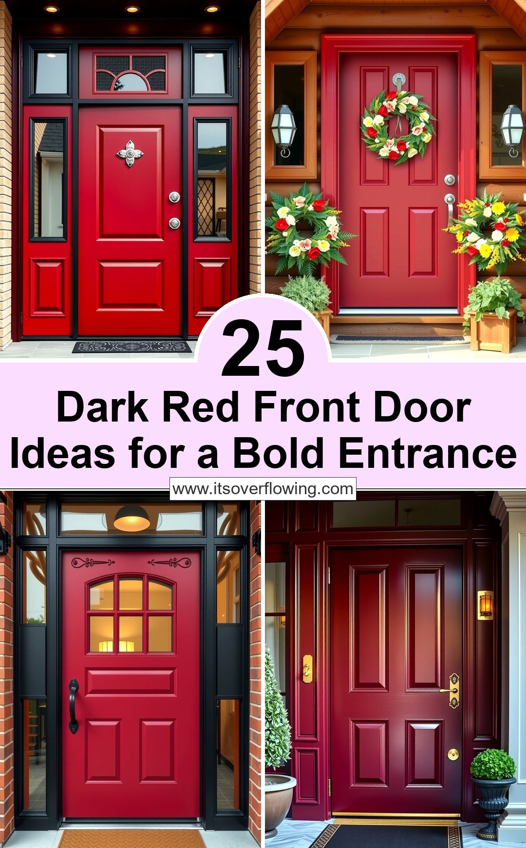 25 Dark Red Front Door Ideas for a Bold Entrance
