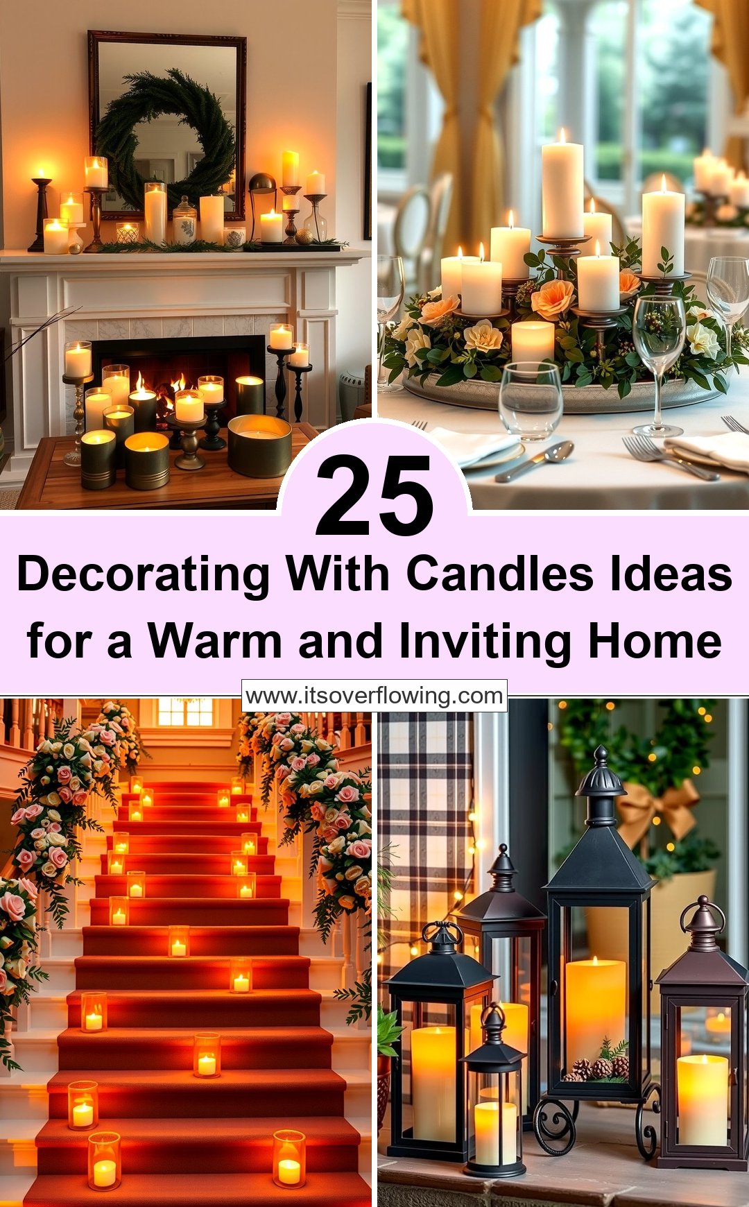 25 Decorating With Candles Ideas for a Warm and Inviting Home