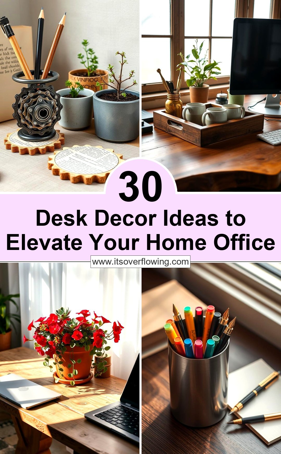 30 Desk Decor Ideas to Elevate Your Home Office