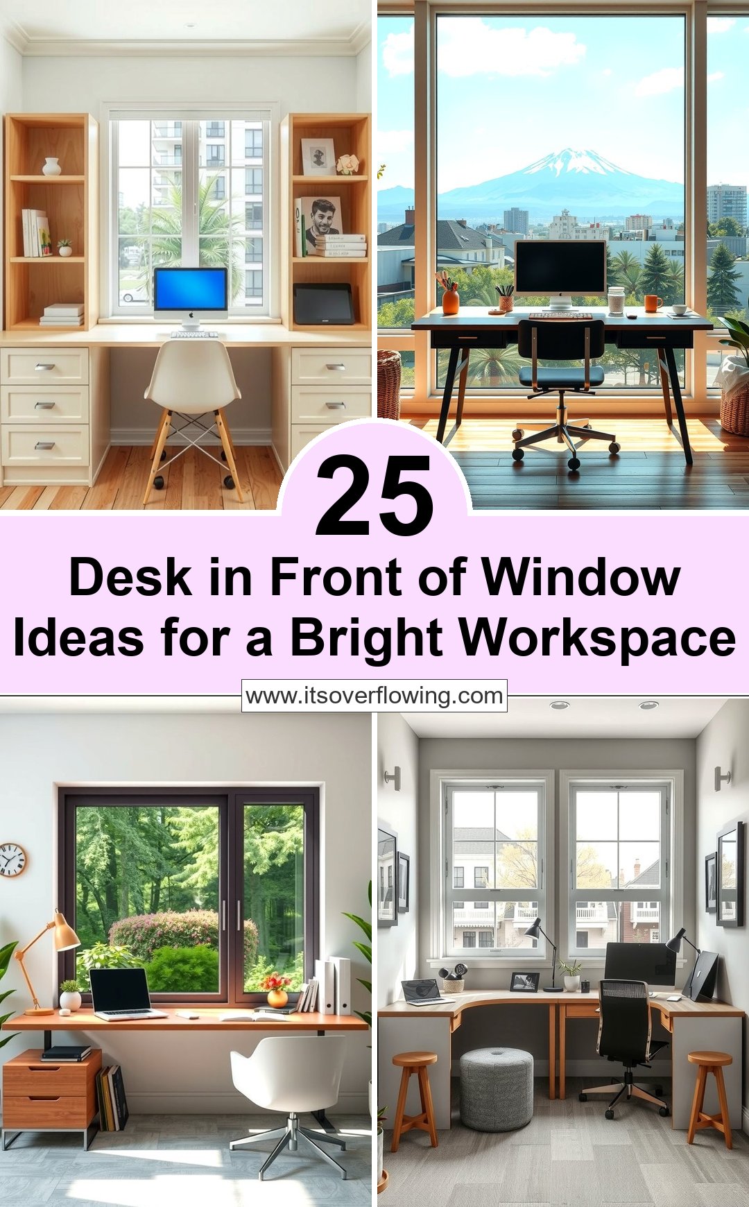 25 Desk in Front of Window Ideas for a Bright Workspace