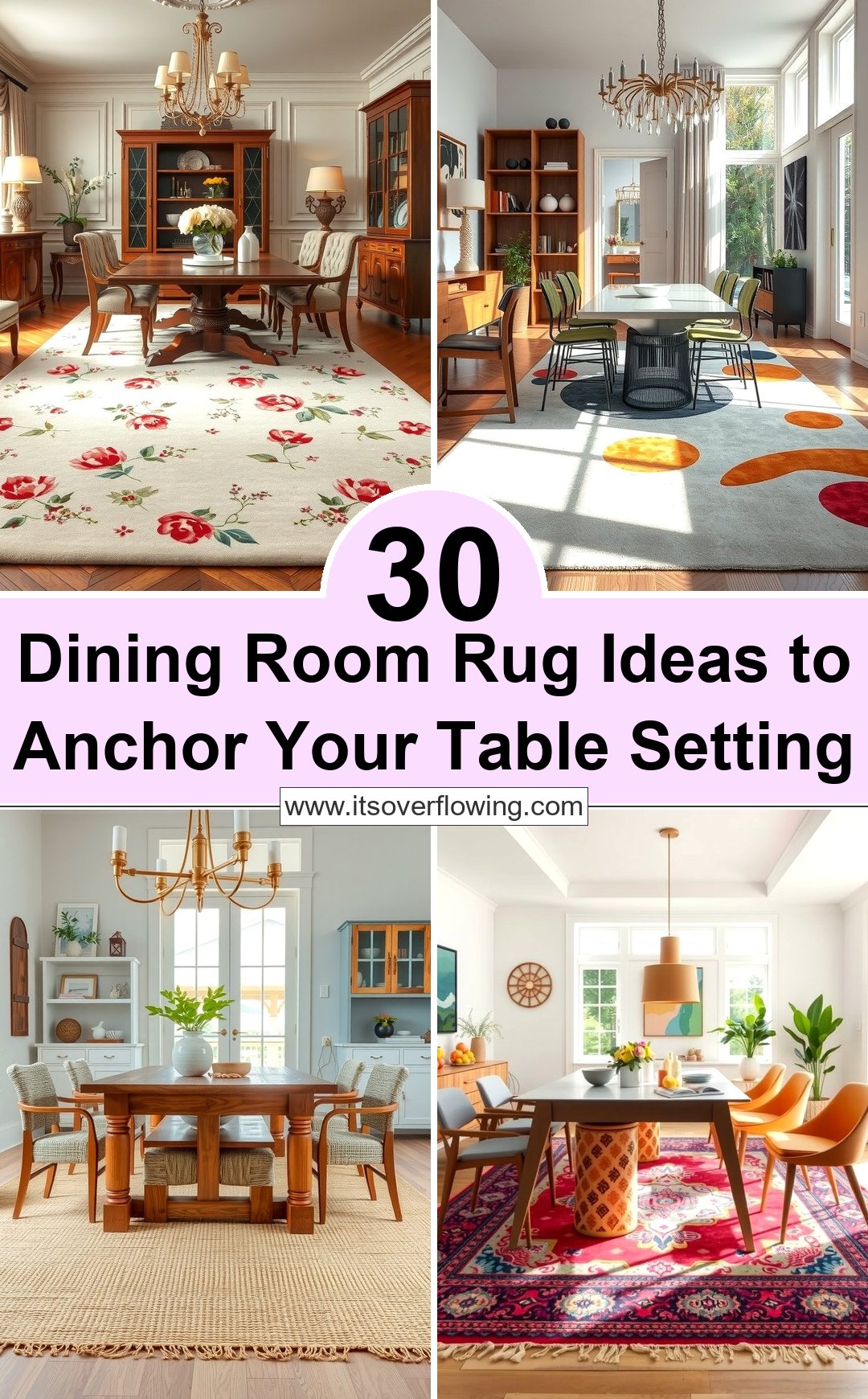 30 Dining Room Rug Ideas to Anchor Your Table Setting