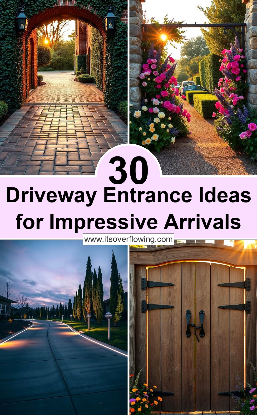 30 Driveway Entrance Ideas for Impressive Arrivals