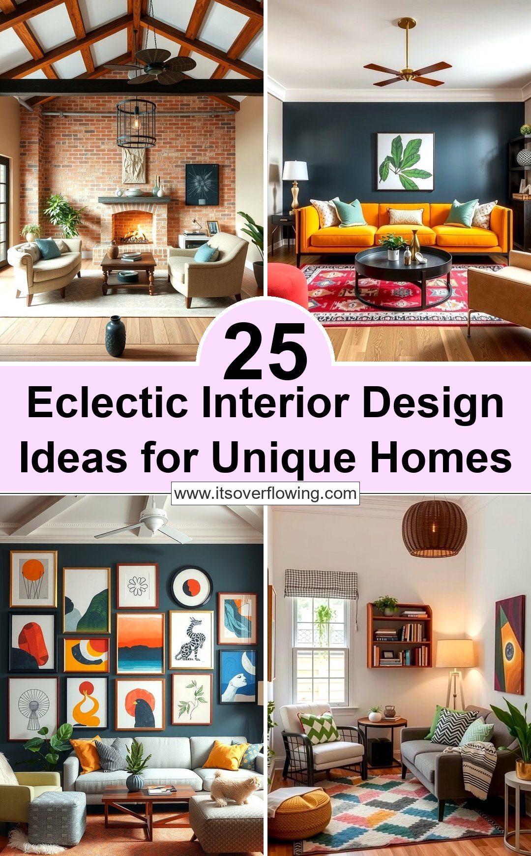 25 Eclectic Interior Design Ideas for Unique Homes