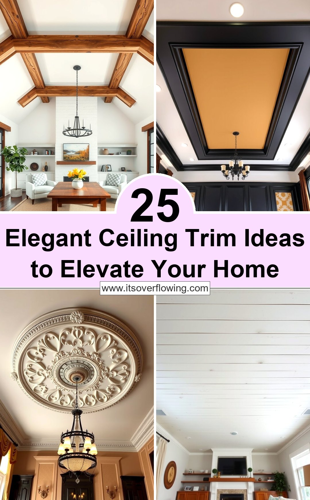 25 Elegant Ceiling Trim Ideas to Elevate Your Home
