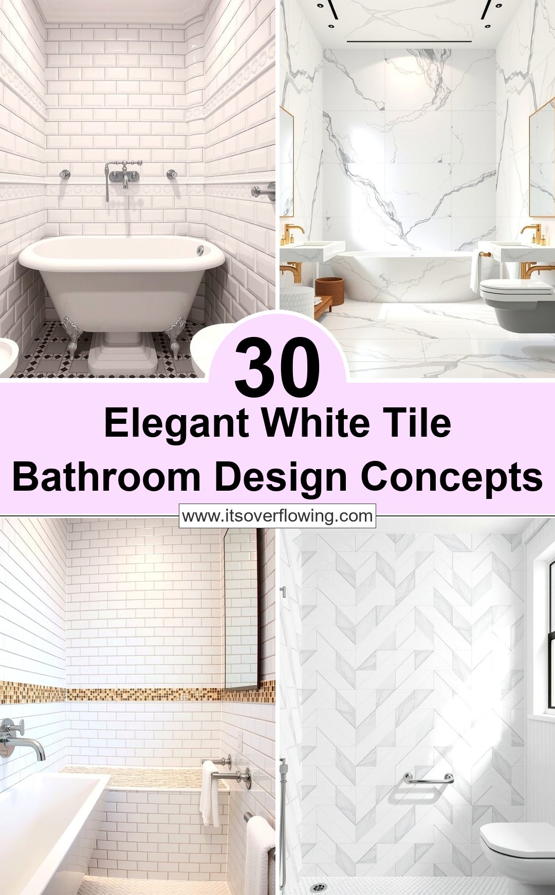 30 Elegant White Tile Bathroom Design Concepts