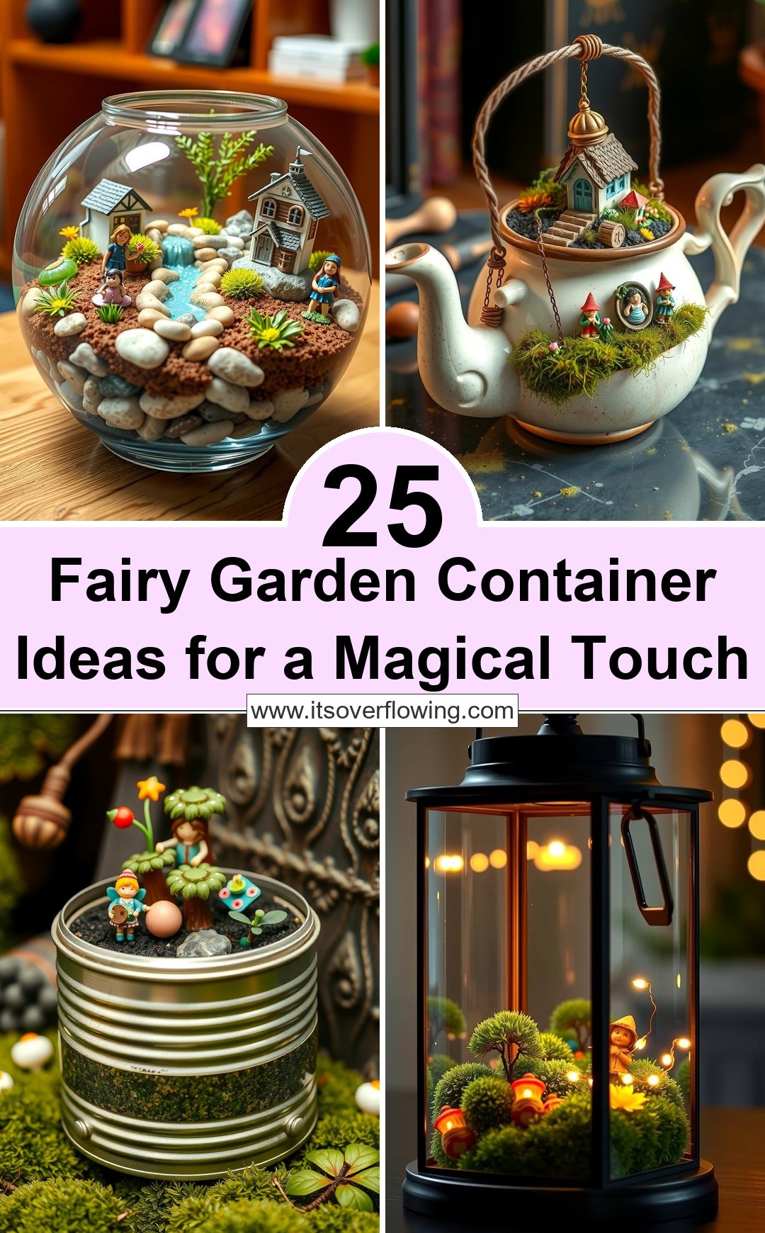 25 Fairy Garden Container Ideas for a Magical Touch