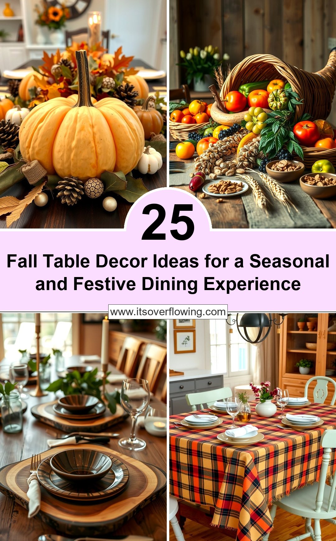 25 Fall Table Decor Ideas for a Seasonal and Festive Dining Experience