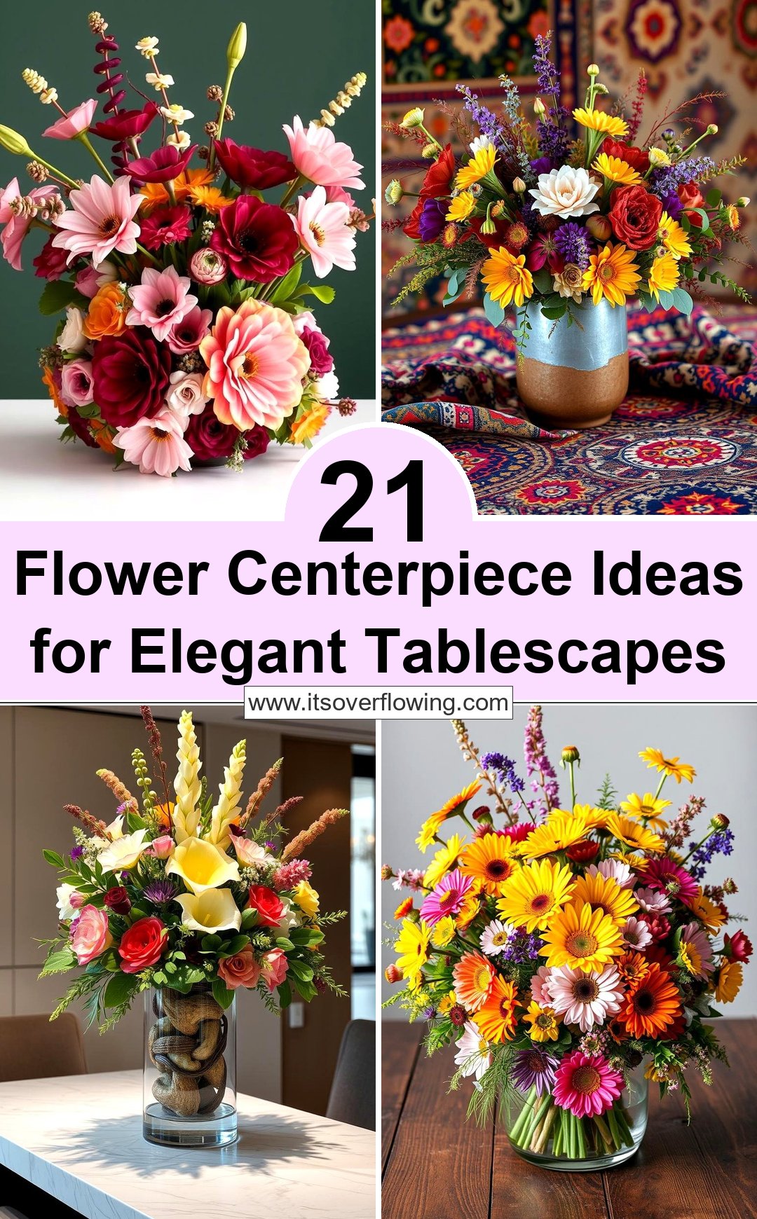 21 Flower Centerpiece Ideas for Elegant Tablescapes
