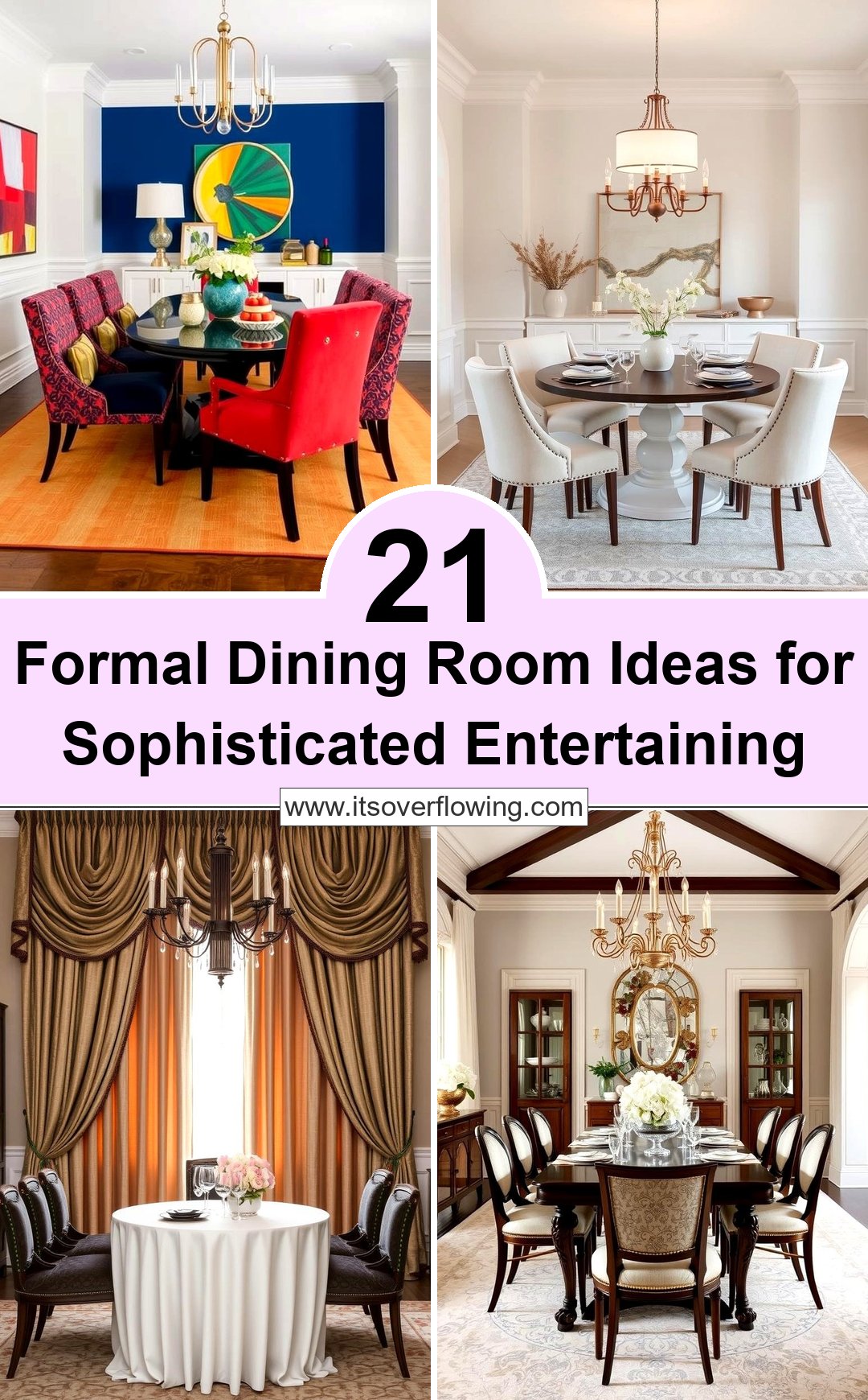 21 Formal Dining Room Ideas for Sophisticated Entertaining