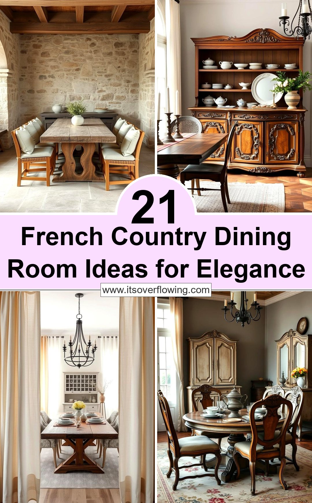 21 French Country Dining Room Ideas for Elegance