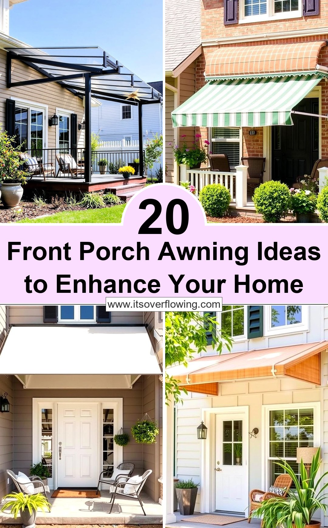 20 Front Porch Awning Ideas to Enhance Your Home