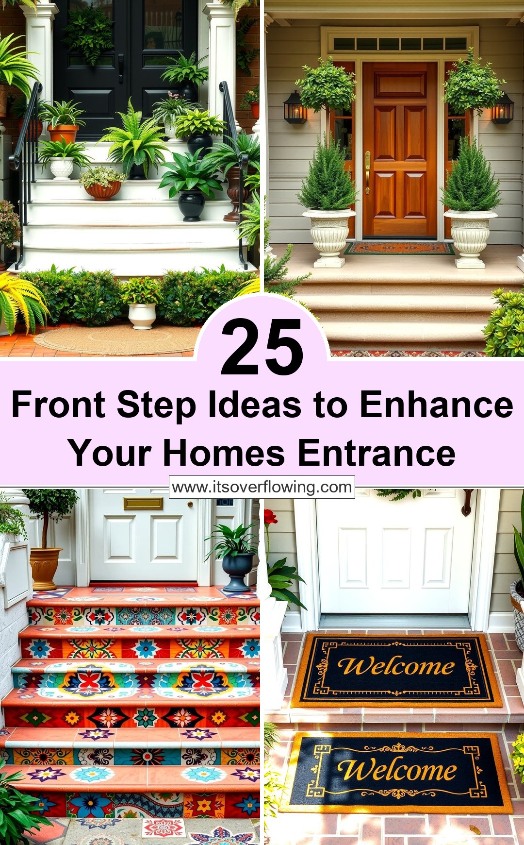 25 Front Step Ideas to Enhance Your Home's Entrance