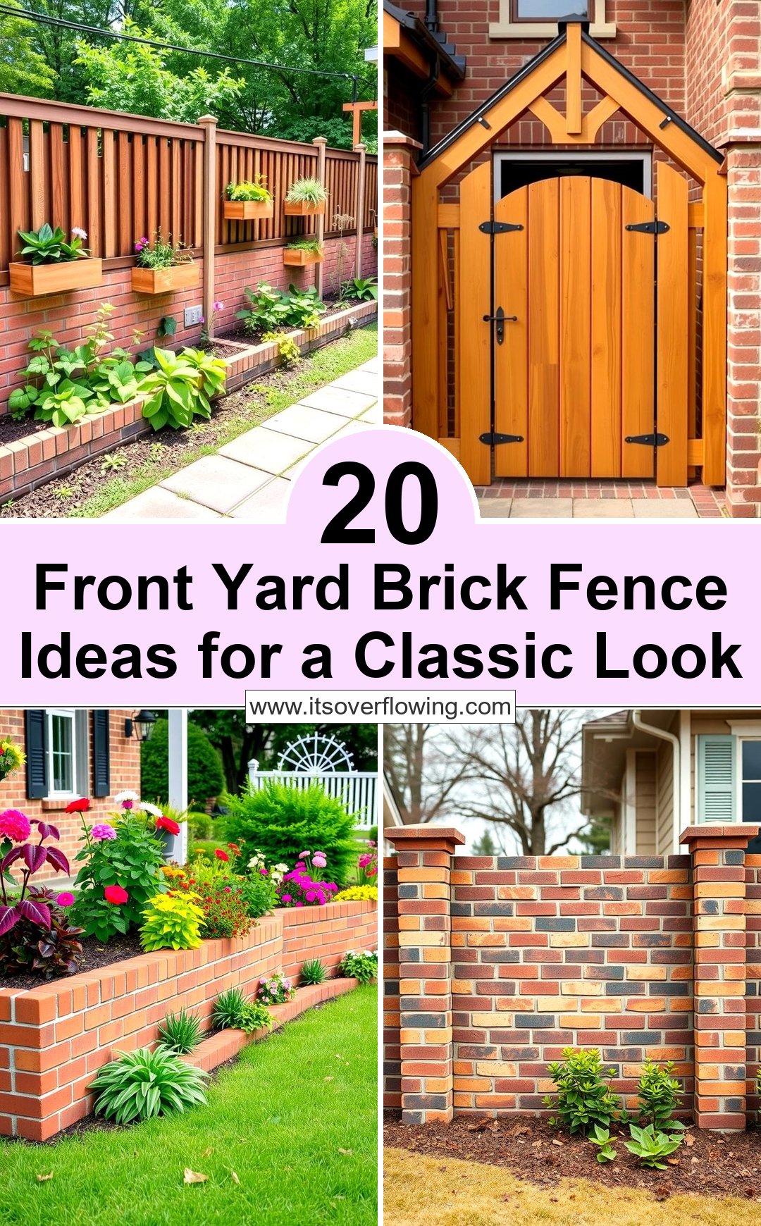 20 Front Yard Brick Fence Ideas for a Classic Look