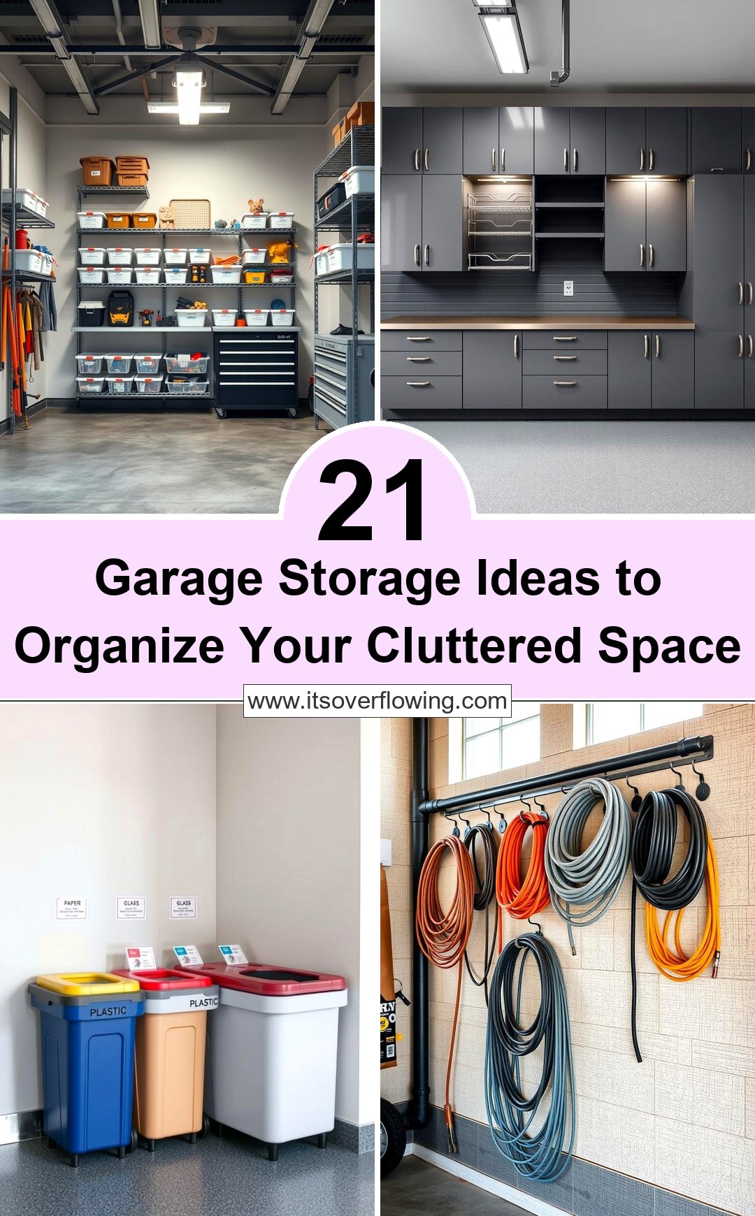 21 Garage Storage Ideas to Organize Your Cluttered Space