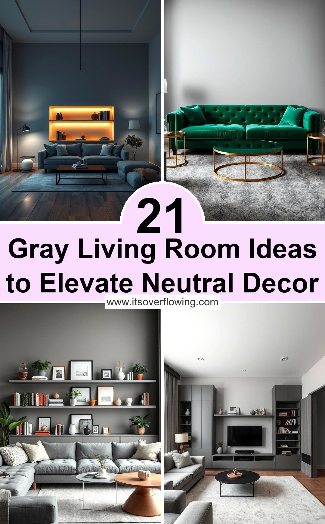 21 Gray Living Room Ideas to Elevate Neutral Decor