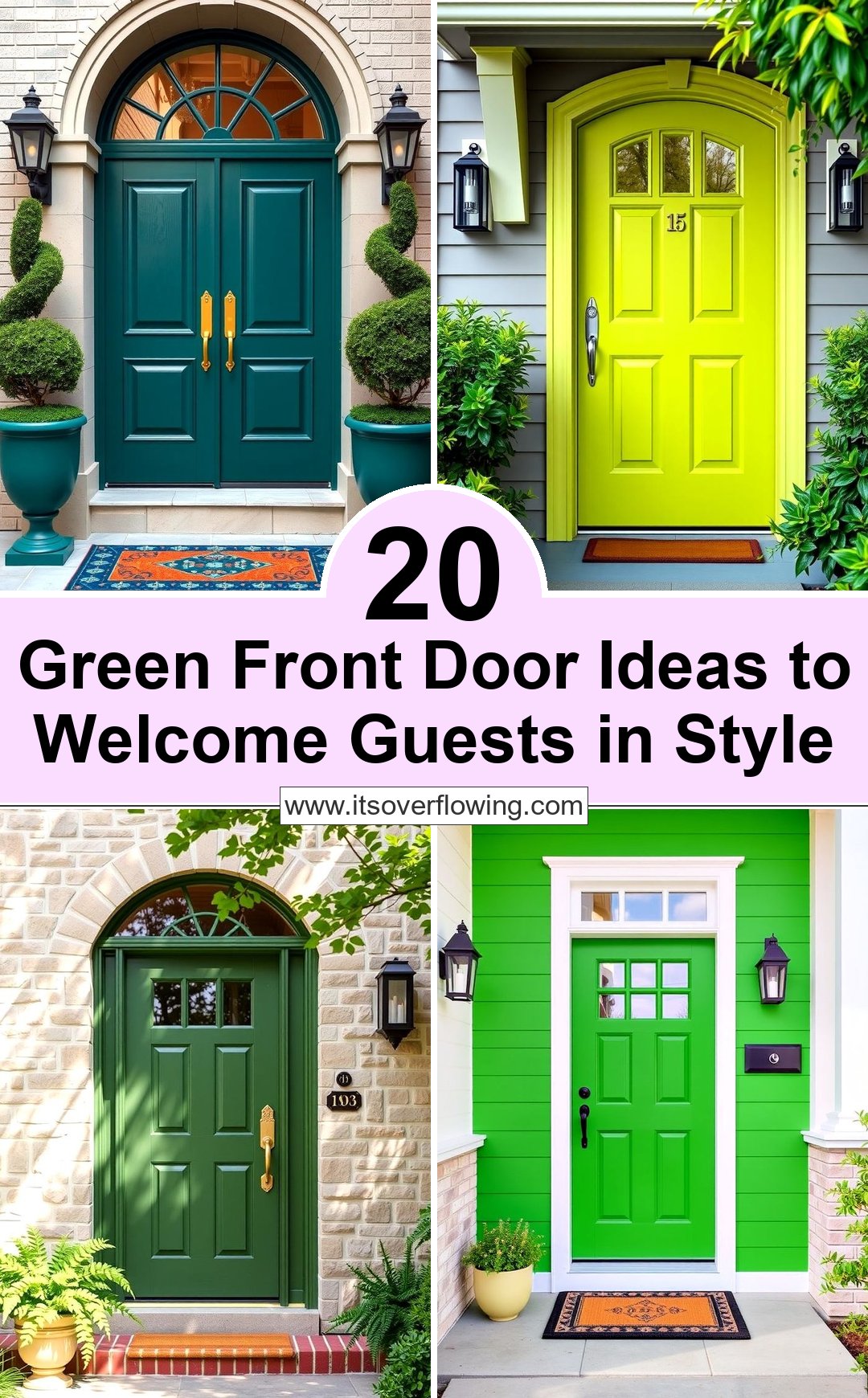 20 Green Front Door Ideas to Welcome Guests in Style